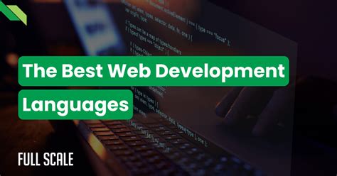 10 Essential Web Development Languages For A Powerful Online Presence