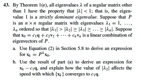 Solved 3 By Theorem 1e All Eigenvalues λ Of A Regular