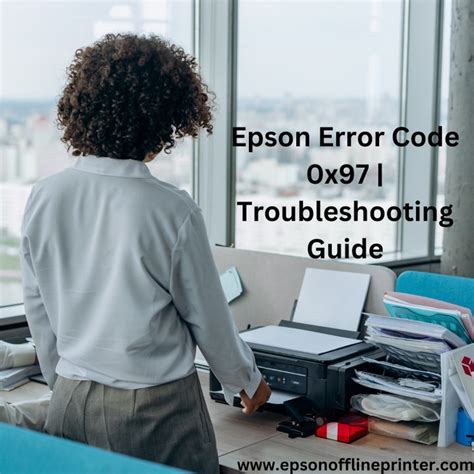 Epson Error Code 0x97 Troubleshooting Guide Technology Market Nigeria