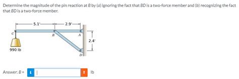 Answered Determine The Magnitude Of The Pin… Bartleby