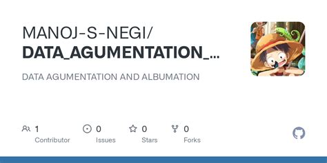 Github Manoj S Negi Data Agumentation Framework Data Agumentation And Albumation