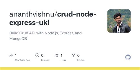 Github Ananthvishnucrud Node Express Uki Build Crud Api With Nodejs Express And Mongodb