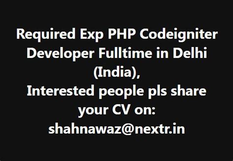 Mr Shahnawaz On Linkedin Php Opening Job Requirement Phpdeveloper
