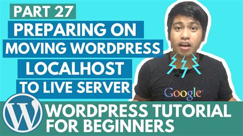 Wordpress Tutorial For Beginners Preparing On Moving Wordpress Localhost To Live Server Part