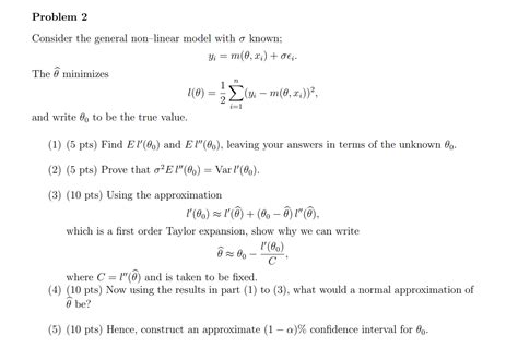 Solved Consider the general non linear model with σ known Chegg