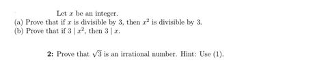 Solved Let X Be An Integer A Prove That If X Is Divisible