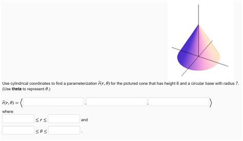 Solved Use Cylindrical Coordinates To Find A