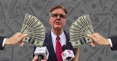 Patrick Flaunts His M Raised Texans Are Voting With Their Checkbooks Reform Austin