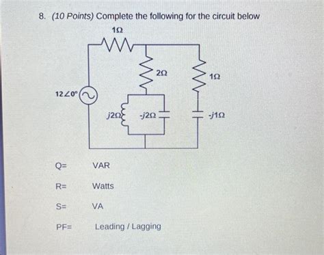 Solved 8 10 Points Complete The Following For The Cir