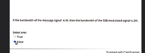 Solved If The Bandwidth Of The Message Signal Is W Then The