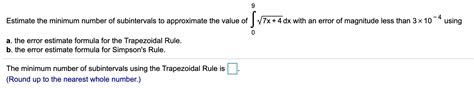 Solved 9 4 Estimate The Minimum Number Of Subintervals To