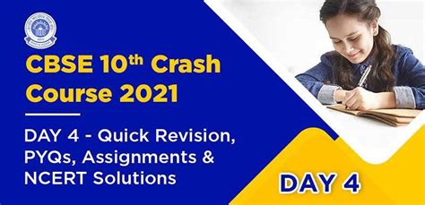 Cbse 10th Crash Course 2021 Day 4 Quick Revision Assignments And Ncert Solutions