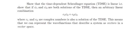 Solved Show That The Time Dependent Schrodinger Equation