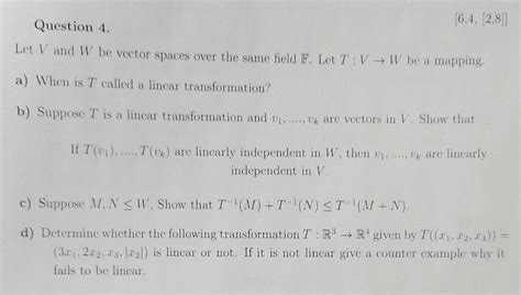 solved question 4 let v and w be vector spaces over the