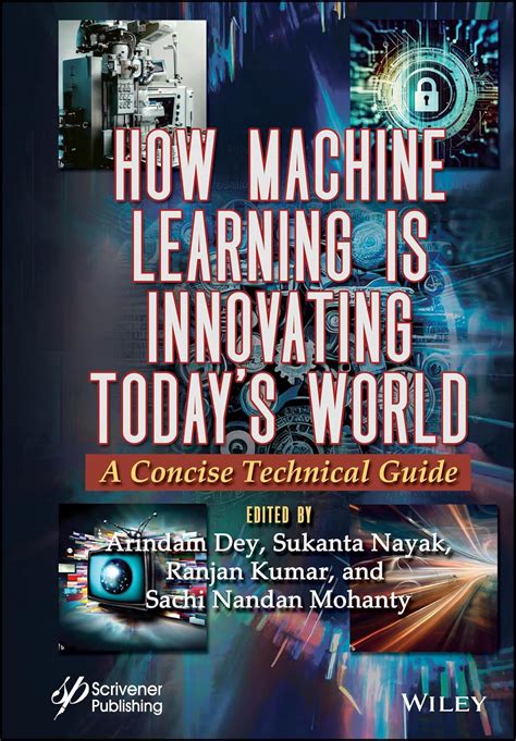 How Machine Learning Is Innovating Todays World A Concise Technical Guide Buy Online At Best