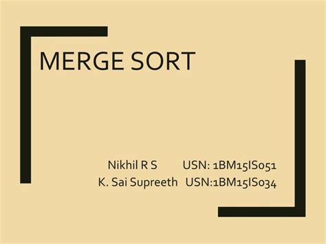 Merge Sort Algorithms Divide And Conquer Ppt