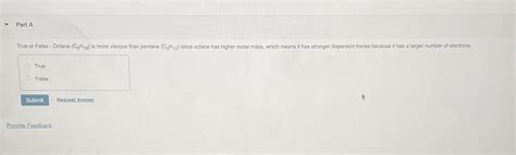 Solved Part Atrue Or False ﻿octane C8h18 ﻿is More