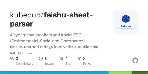 Github Kubecub Feishu Sheet Parser A System That Monitors And Tracks Esg Environmental