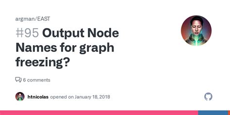 output node names for graph freezing · issue 95 · argman east · github
