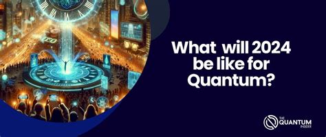 Top Predictions In Quantum For 2024 R Ailinksandtools