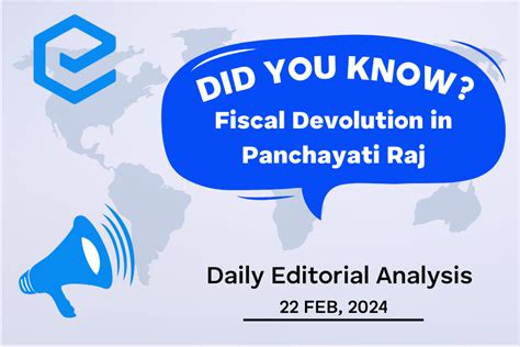 Fiscal Devolution In Panchayati Raj Upsc Daily Editorial