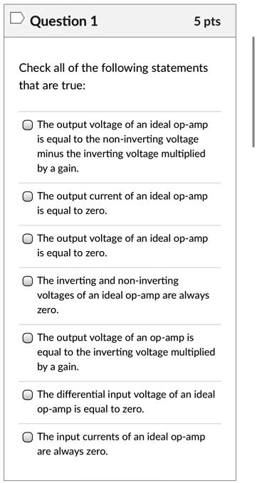 Question 1 5 Pts Check All Of The Following Statements That Are True The Output Voltage Of An