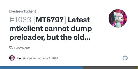 Mt6797 Latest Mtkclient Cannot Dump Preloader But The Old Version