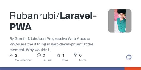 Github Rubanrubilaravel Pwa By Gareth Nicholson Progressive Web Apps Or Pwas Are The It