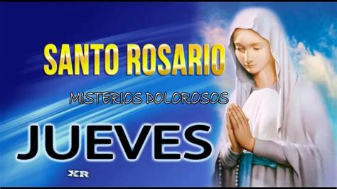 El Santo Rosario De Los Jueves Un Viaje A La Luz De Cristo