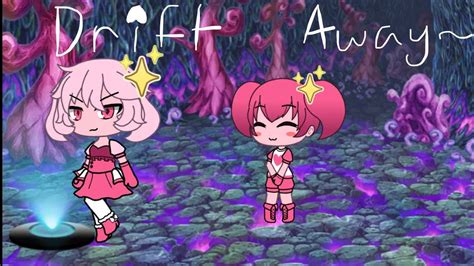 Drift Away~ Gacha Life Glmv Spoiler Warning Youtube