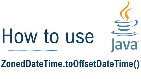 Java Zoneddatetimetooffsetdatetime Method With Examples