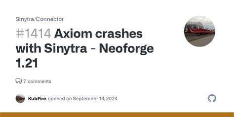 Axiom Crashes With Sinytra Neoforge 1 21 · Issue 1414 · Sinytra Connector · Github