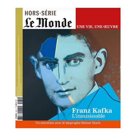 Hors Série Le Monde Franz Kafka