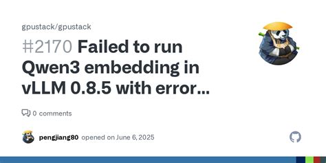 Failed To Run Qwen3 Embedding In Vllm 085 With Error Valueerror There Is No Module Or