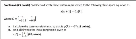 Solved Problem Points Consider A Discrete Time Chegg
