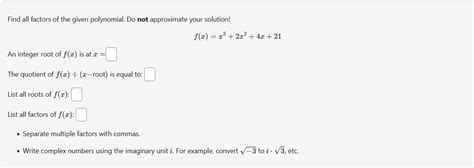 Solved Find All Factors Of The Given Polynomial Do Not