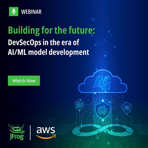 Jfrog On Linkedin Jfrog Webinar Building For The Future Devsecops In The Era Of Ai Ml Model