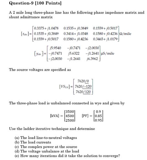 Solved Question 9 [100 Points] A 2 Mile Long Three Phase