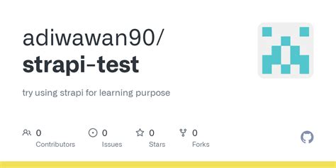 Github Adiwawan90strapi Test Try Using Strapi For Learning Purpose