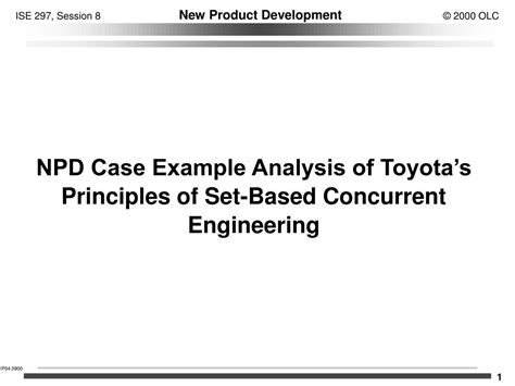 Ppt Npd Case Example Analysis Of Toyotas Principles Of Set Based Concurrent Engineering