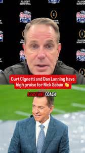 Curt Cignetti And Dan Lanning Shower Nick Saban With Praise 🐐