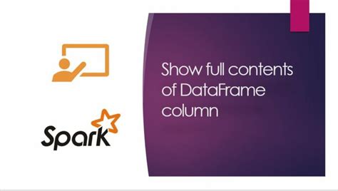 Spark Dataframe Show Full Column Contents Spark By Examples