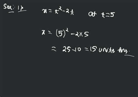 q1 the displacement of a particle is given as the function of the time