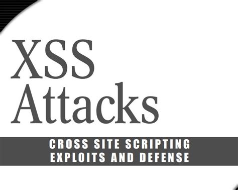 Xss Attacks Cross Site Scripting Exploits And Defense Felipe C Posted On The Topic Linkedin