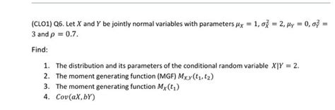 Solved Clo1 Q6 Let X And Y Be Jointly Normal Variables