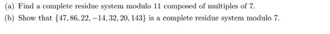 Solved A Find A Complete Residue System Modulo 11 Composed