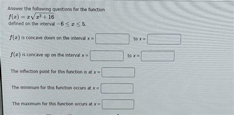 Solved Answer The Following Questions For The Function Chegg
