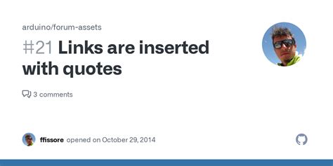 Links Are Inserted With Quotes · Issue 21 · Arduinoforum Assets · Github