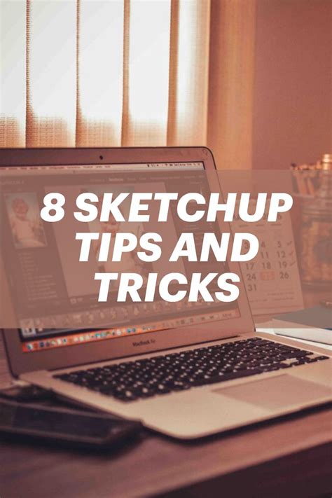 Sketchup Hacks You Might Not Know About Artofit