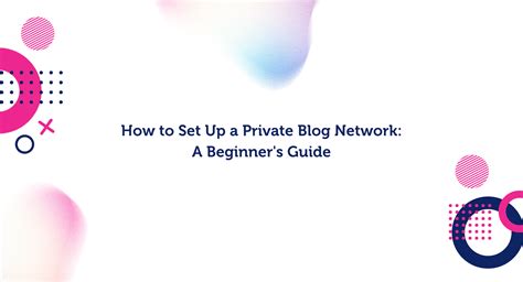 How To Set Up A Private Blog Network Beginners Guide